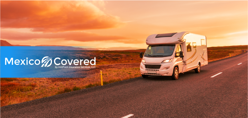 Mexico RV Insurance Coverage: Protect Your RV in Mexico